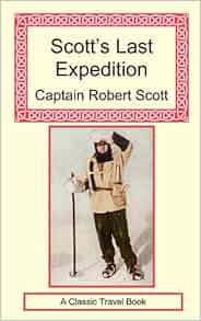 Scott's Last Expedition: Robert Falcon Scott, Falcon Scott ...