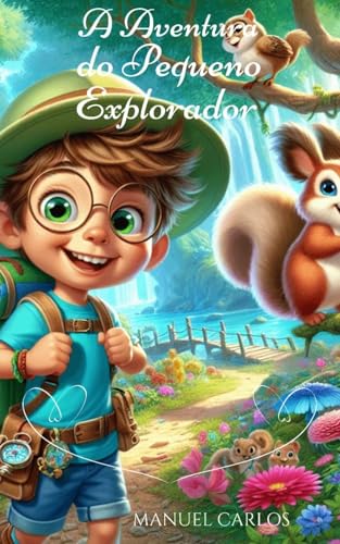 A Aventura do Pequeno Explorador - eBook, Resumo, Ler Online e PDF ...