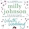 White Wedding: Amazon.co.uk: Johnson, Milly: 9780857208965: Books
