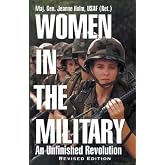 A Few Good Women: America's Military Women from World War I to the Wars ...
