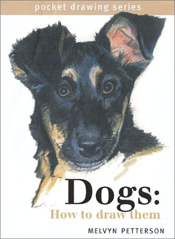 Dogs: How to Draw Them (Pocket Drawing): Petterson, Melvyn ...