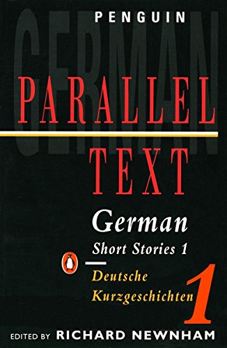 German Short Stories 1: Parallel Text Edition (Penguin Parallel Text ...