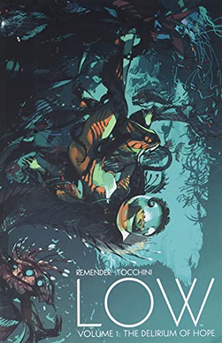 Amazon.com: Low, Vol. 1: The Delirium of Hope: 9781632151940: Rick ...