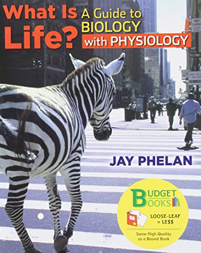 Amazon.com: What Is Life? A Guide to Biology with Physiology (Loose ...