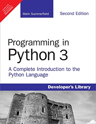 Programming In Python 3: A Complete Introduction To The Python Language ...