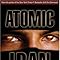 Atomic Iran: How the Terrorist Regime Bought the Bomb and American Politicians: Corsi PH.D ...