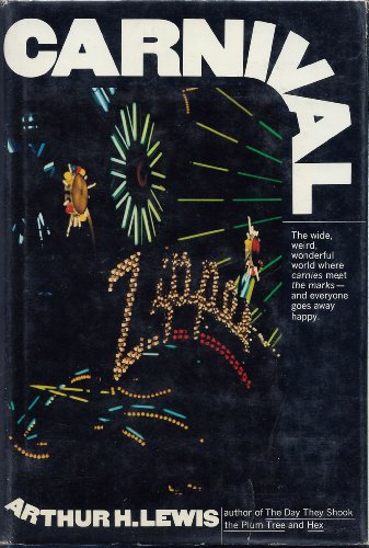 Carnival: Arthur H. Lewis: 9780671270490: Amazon.com: Books