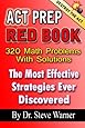 ACT Prep Red Book - 320 Math Problems With Solutions: The Most ...