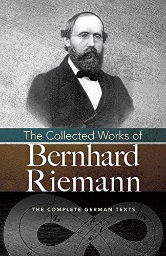 The Collected Works of Bernhard Riemann (Dover Books on Mathematics ...