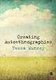 Creating Autoethnographies: Amazon.co.uk: Tessa Muncey: 9781847874733 ...
