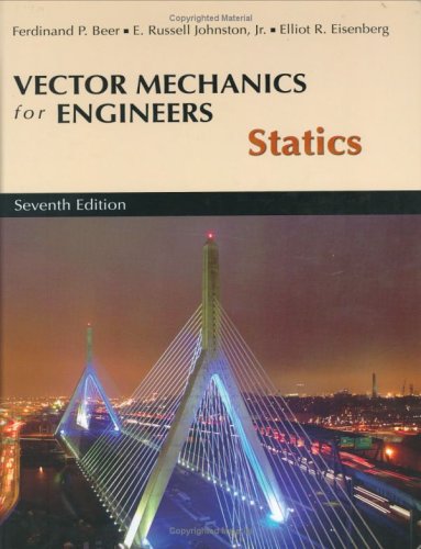 Vector Mechanics for Engineers: Statics: Ferdinand P. Beer, E. Russell ...