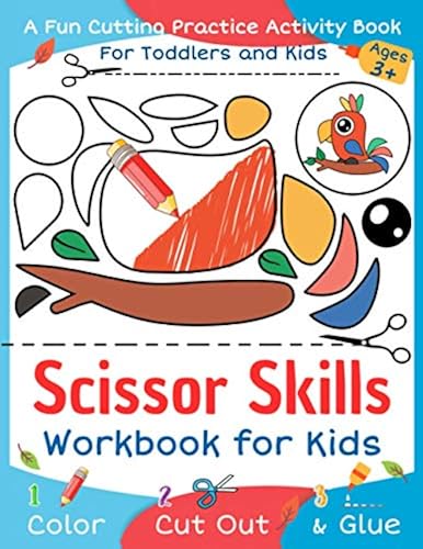 Scissor Skills Color, Cut Out and Glue: Cut and Paste Workbook for Kids ...