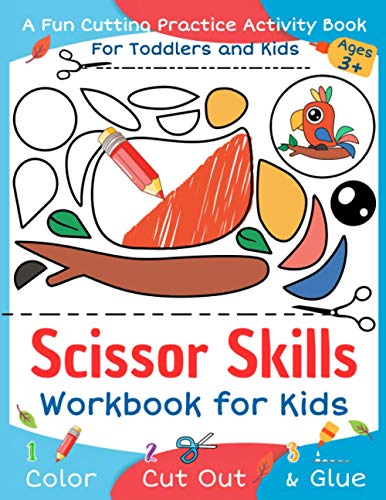 Scissor Skills Color, Cut Out and Glue: Cut and Paste Workbook for Kids ...