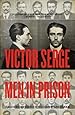 Men in Prison (Spectre): Serge, Victor, Greeman, Richard: 9781604867367 ...