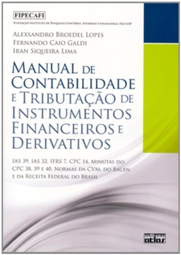 Manual de Contabilidade e Tributação de Instrumentos Financeiros e ...