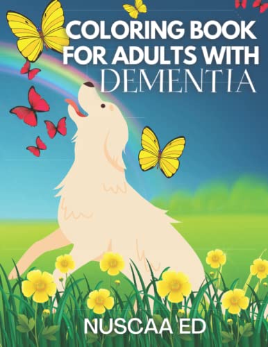 Coloring Book for Elderly Adults with Dementia: Beautiful Relaxation ...