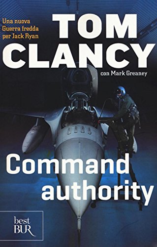 Amazon.com: Command authority: 9788817087070: Clancy, Tom, Greaney ...