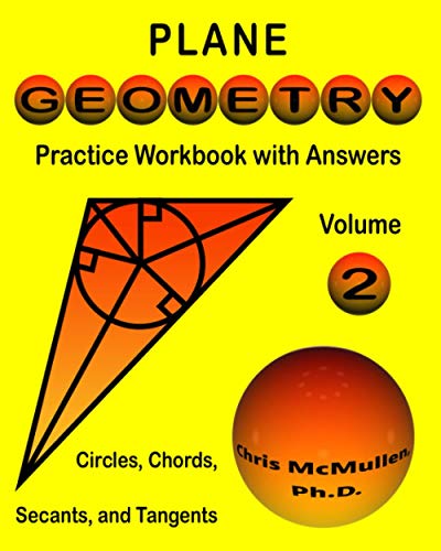 Amazon - Plane Geometry Practice Workbook with Answers: Circles, Chords ...
