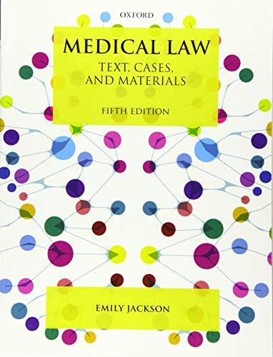 Medical Law: Text, Cases, and Materials: Jackson, Emily: 9780198825845 ...