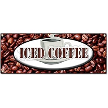 Amazon.com : ICED Coffee Banner Sign Fresh Brewed Cold ice Latte Mocha ...