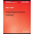 Amazon.com: Graph Representation Learning (Synthesis Lectures on Artificial Intelligence and ...