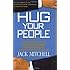 Hug Your Customers: The Proven Way to Personalize Sales and Achieve ...