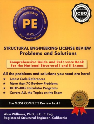 Structural Engineering License Review: Problems and Solutions, 3rd ed ...