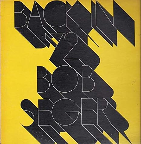 Bob Seger - Back In '72 LP / CD Combo - Amazon.com Music