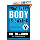 Amazon.com: What Every BODY is Saying: An Ex-FBI Agent’s Guide to Speed ...