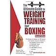 Ultimate Guide to Weight Training for Boxing: Price, Rob: 9781932549461 ...