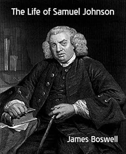 Amazon.com: The Life of Samuel Johnson eBook: James Boswell: Kindle Store