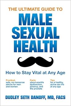 The Ultimate Guide to Male Sexual Health: How to Stay Vital at Any Age ...