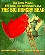 The Little Mouse, The Red Ripe Strawberry, and The Big Hungry Bear: Don ...