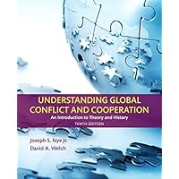 Understanding Global Conflict and Cooperation: An Introduction to ...