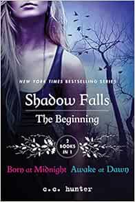 Amazon.com: Shadow Falls: The Beginning: Born at Midnight and Awake at ...
