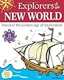 Explorers of the New World: Discover the Golden Age of Exploration With ...