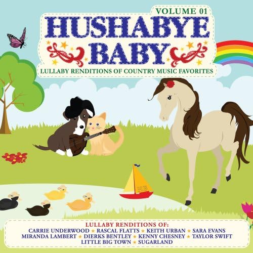 Hushabye Baby, Vol. 1: Lullaby Renditions of Country Music Favorites ...