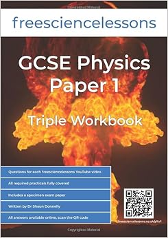 Freesciencelessons GCSE Physics Paper 1: Triple Workbook ...