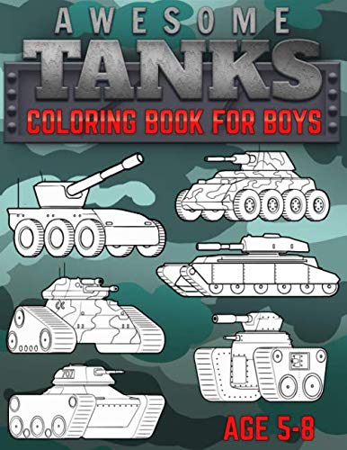 Awesome Tanks Coloring Book for Boys: Little Army Vehicles for Kids ...