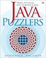 Java Puzzlers: Traps, Pitfalls, and Corner Cases: Bloch, Joshua, Gafter ...