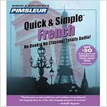 Learn French: Quick & Simple by Pimsleur: Dr. Paul Pimsleur: 9780743569880: Amazon.com: Books