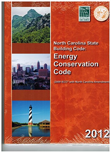 North Carolina State Building Code Energy Conservation Code 2012: IECC ...