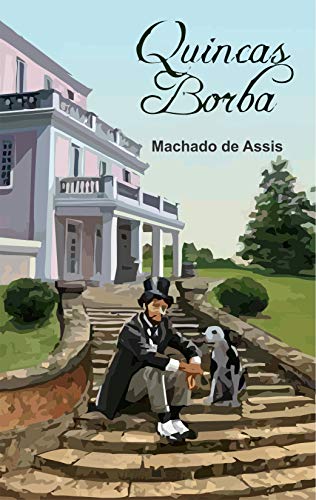 Quincas Borba (Edição Ilustrada) - eBook, Resumo, Ler Online e PDF ...