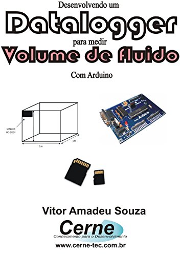 Desenvolvendo Um Datalogger Para Medir Volume De Fluido Com Arduino Ebook Resumo Ler Online 