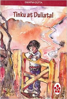 Tinnku at Duliatal: Swapna Dutta: 9788125022954: Amazon.com: Books