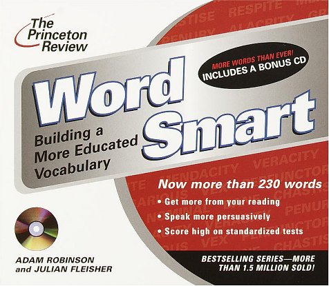 The Princeton Review Word Smart : Building a More Educated Vocabulary ...