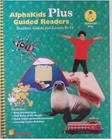 AlphaKids Plus Guided Readers: Teacher Guide for Levels 6-11: 9780760866429: Amazon.com: Books