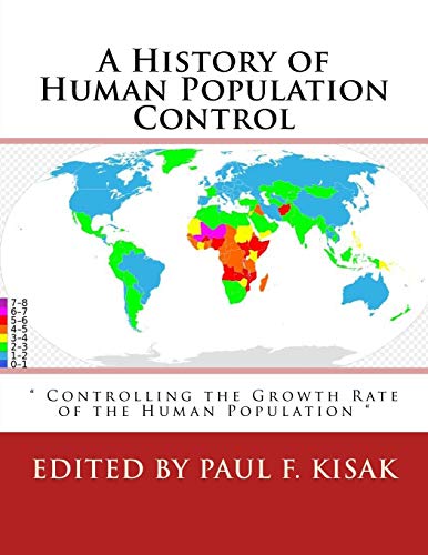 A History of Human Population Control: " Controlling the Growth Rate of ...