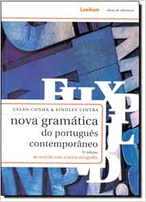 Nova Gramatica Do Portugues Contemporaneo (Em Portugues do Brasil ...
