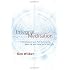 Grace and Grit: Spirituality and Healing in the Life and Death of Treya ...